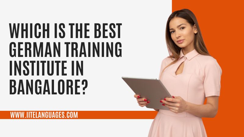 Best German Training Institute In Bangalore?